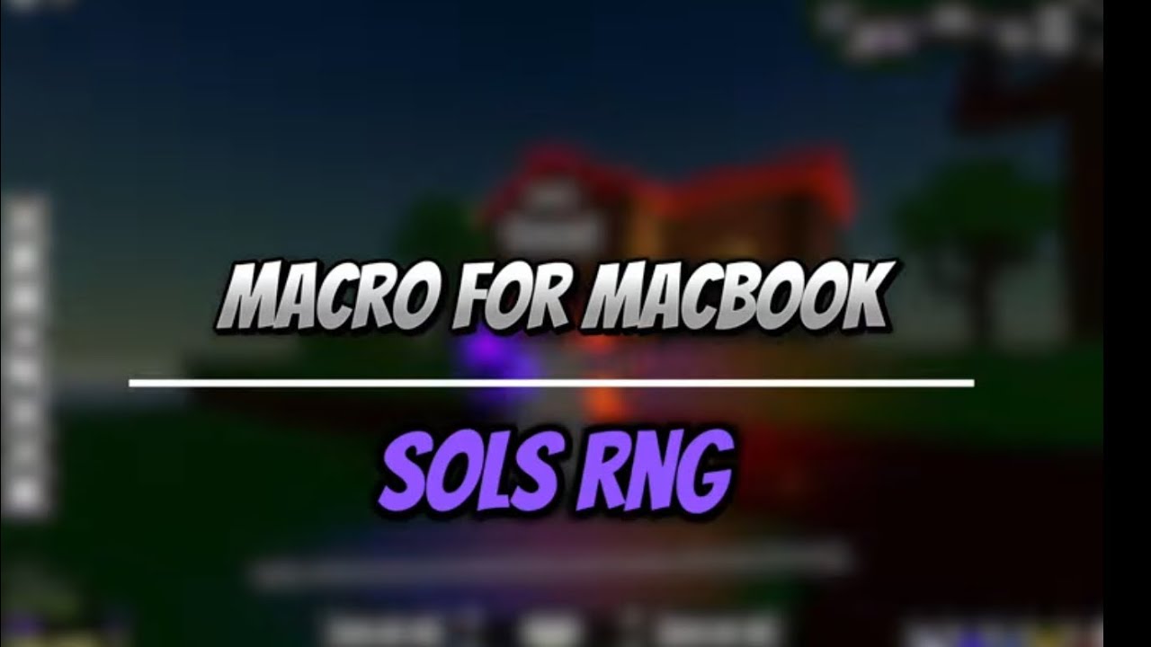 EZ Macro For Sols RNG - YouTube