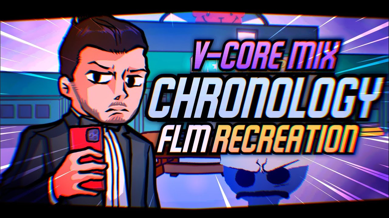 Vs Vloo Guy v1 - Chronology (V-core Mix) FLM Recreation - YouTube