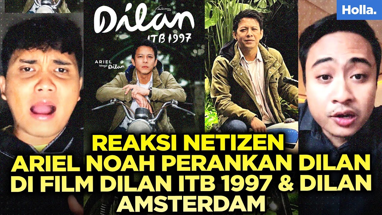 REAKSI NETIZEN ARIEL NOAH PERANKAN DILAN DI FILM DILAN ITB 1997 & DILAN ...