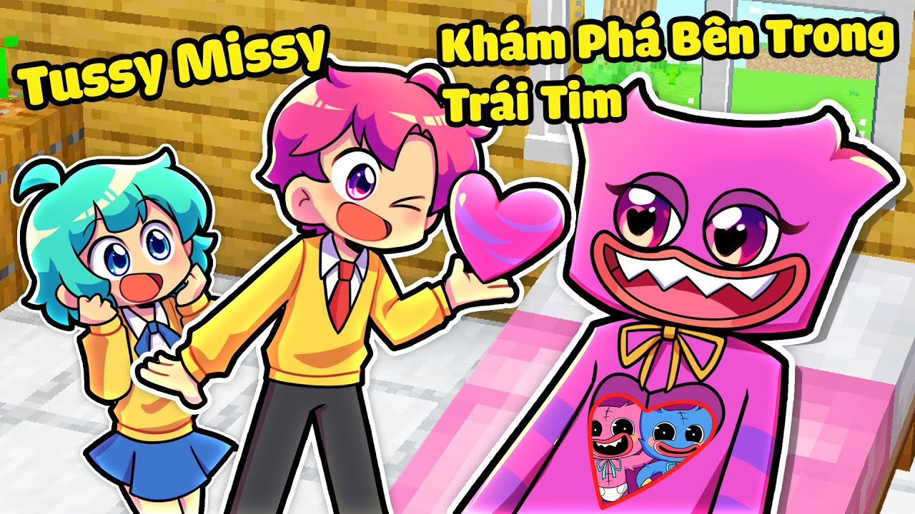 HIHA VÀ YUMMIE KHÁM PHÁ BÊN TRONG TIM CỦA TUSSY MISSY*HIHA MINECRAFT ...