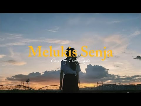 Melukis Senja - Cover by Mitty Zasia | Lirik Lagu