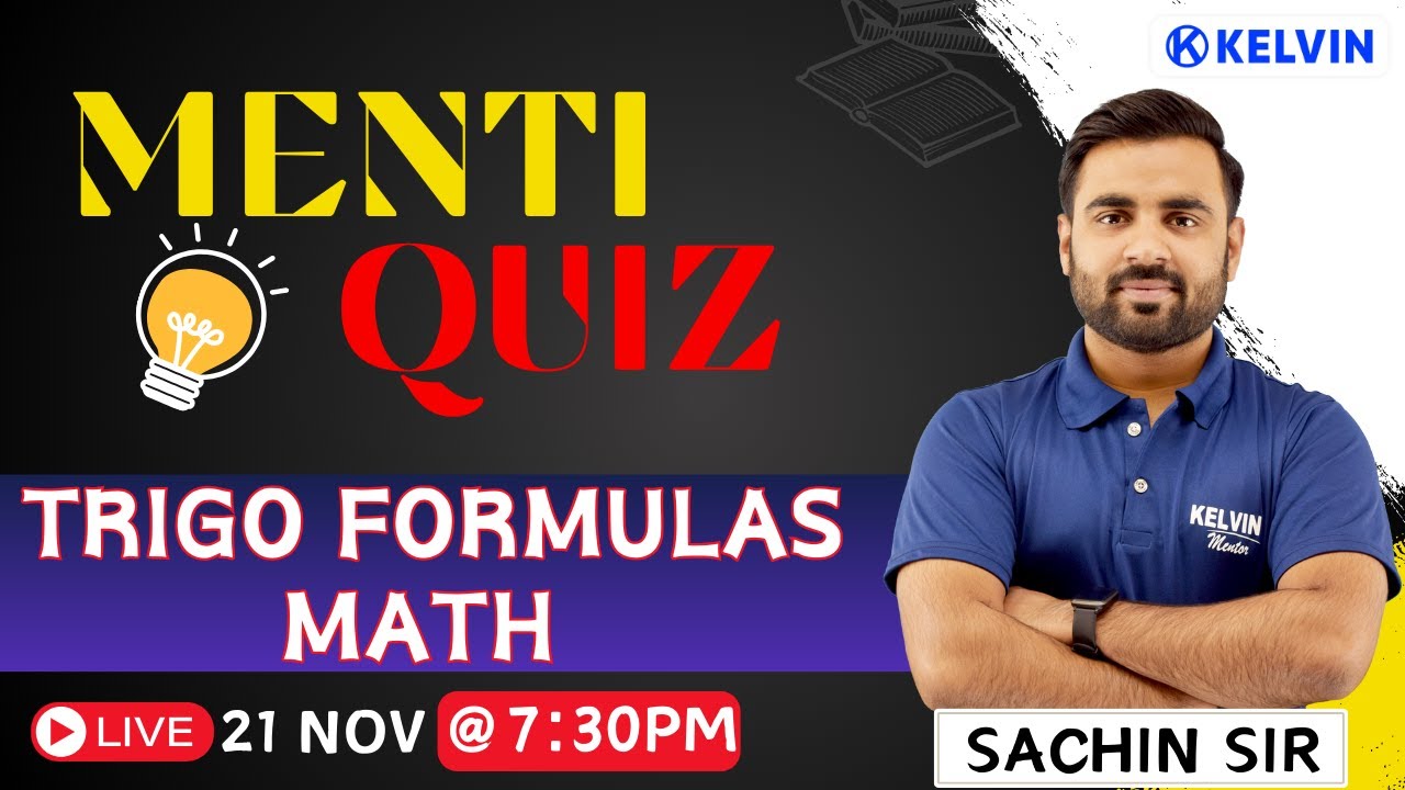 Menti Quiz Class 10 Trigo Formulas Math || Sachin Sir Kelvin 2023-24 ...