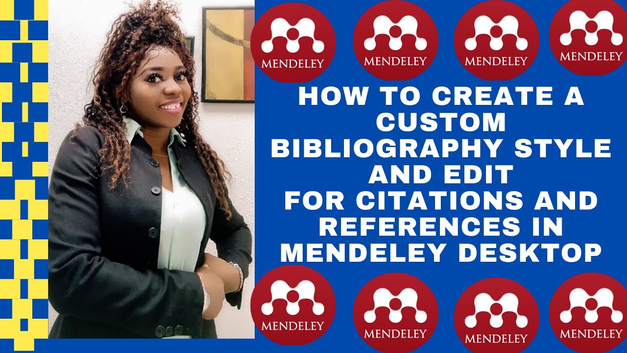 How to Create & Edit Custom Bibliography Style for Citation in Mendeley ...