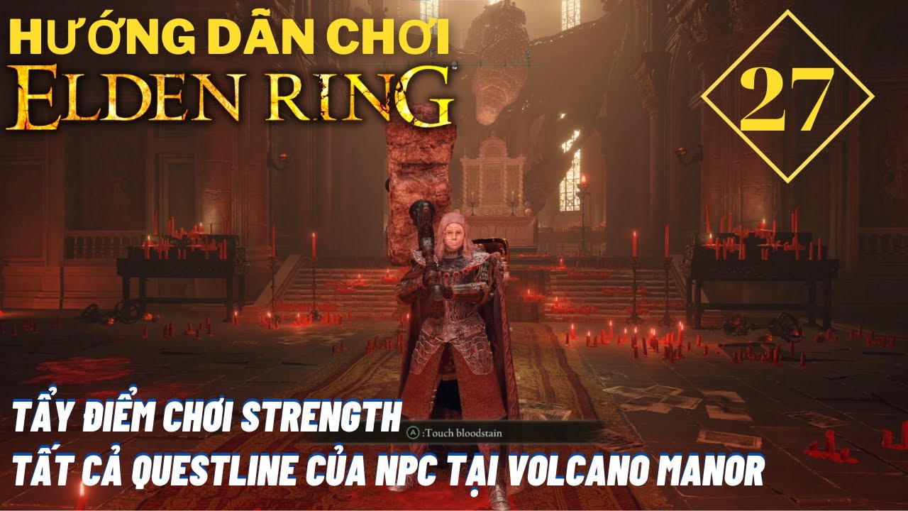 HƯỚNG DẪN CHƠI ELDEN RING #27: Volcano Manor - Questline của các NPC ...