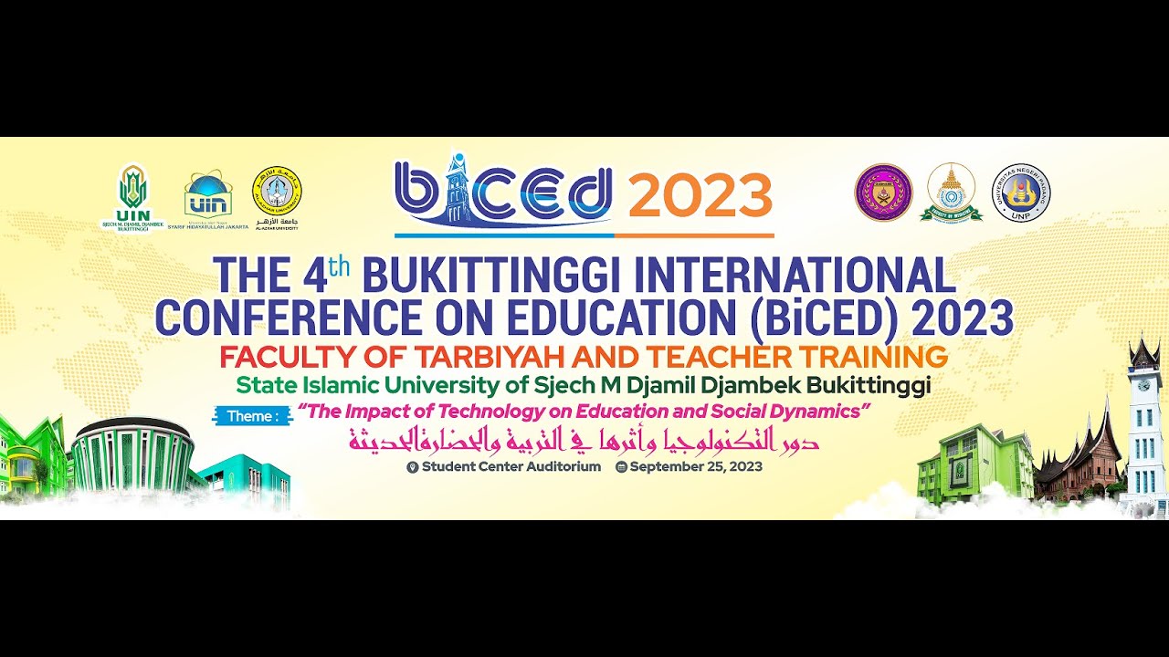[LIVE] The 4th Bukittinggi International Conference On Education (BiCED) 2023 - YouTube