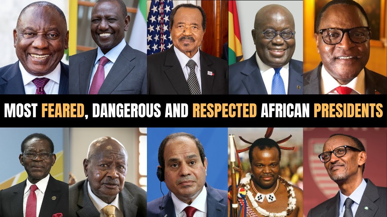 MOST FEARED, DANGEROUS AND RESPECTED AFRICAN PRESIDENTS ||THIS ...