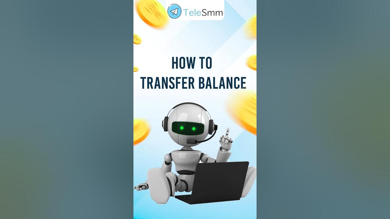 How to Transfer Balance to Another User on TeleSMM Bot – Simple ...