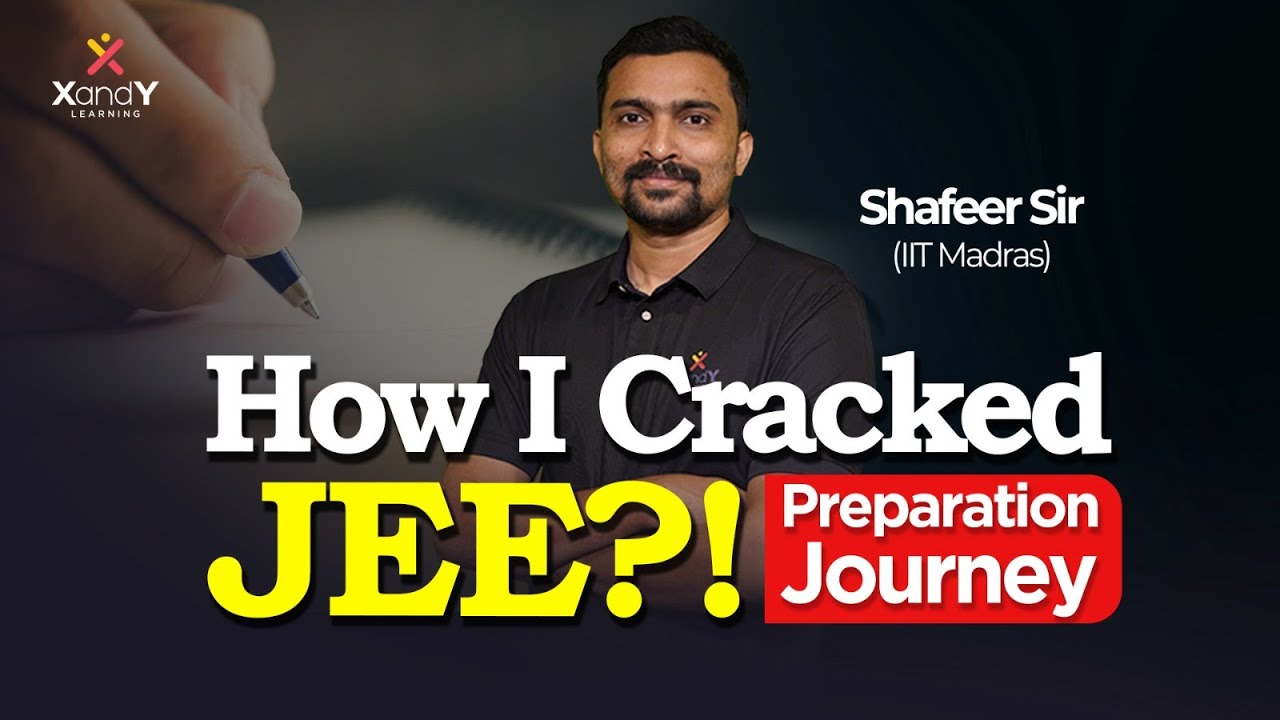 🎓 How I Cracked JEE?! | Preparation Journey | Shafeer Ambatt #iit #jee ...