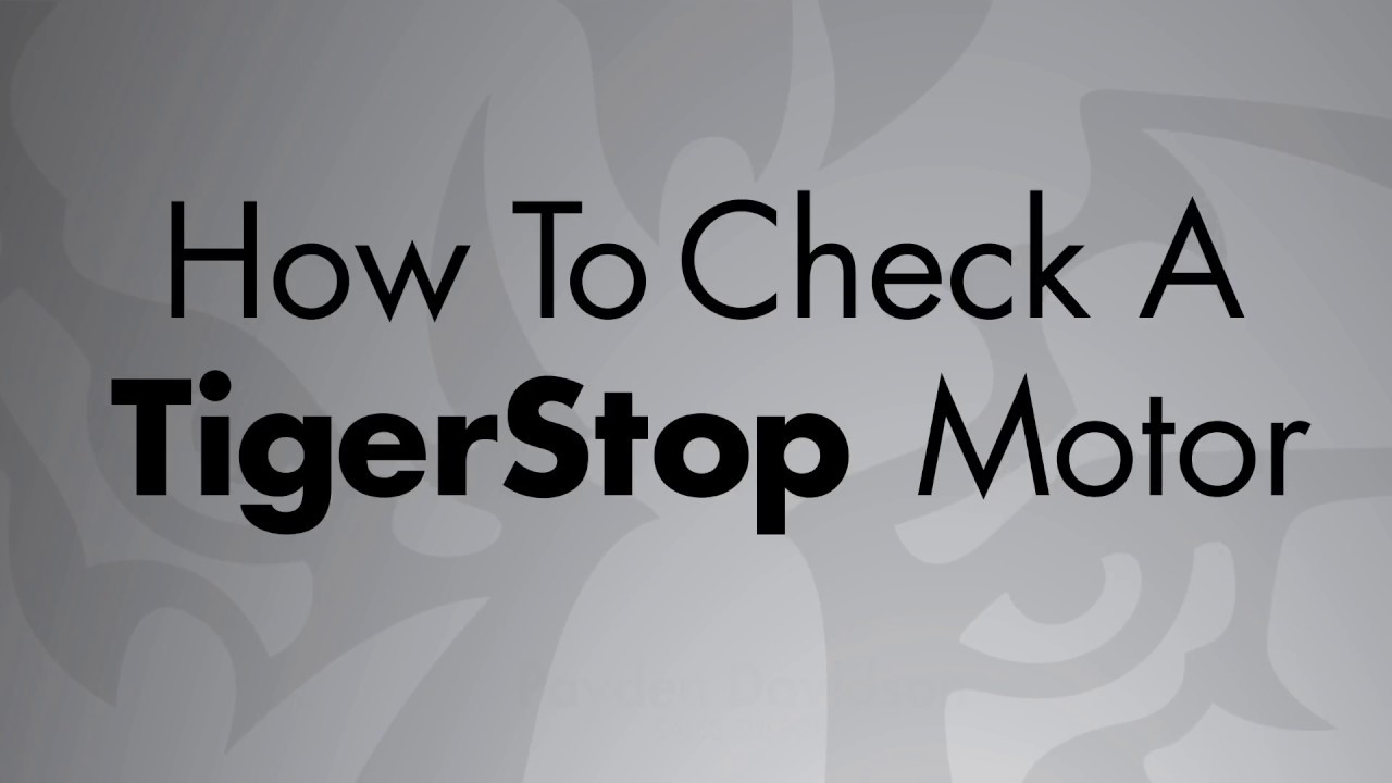 Tigerstop Troubleshooting