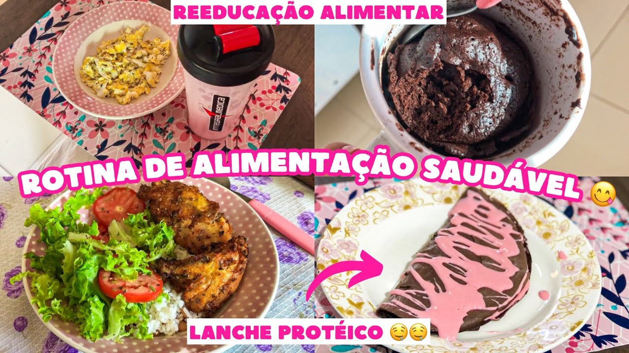MINHA ROTINA DE ALIMENTAÇÃO SAUDÁVEL 💪🏻 *estou em reeducação alimentar ...