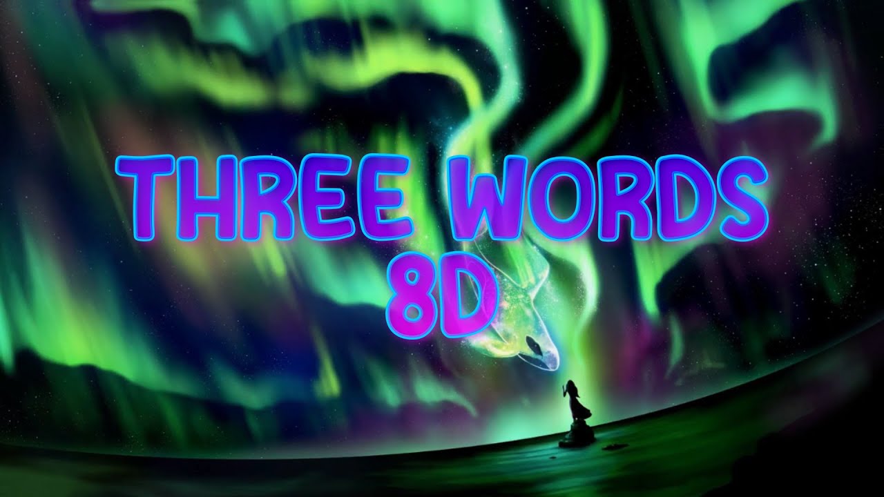 Team Shawn - Three Words - 8D [ Lyrics ] [ Use Earphones ] - YouTube