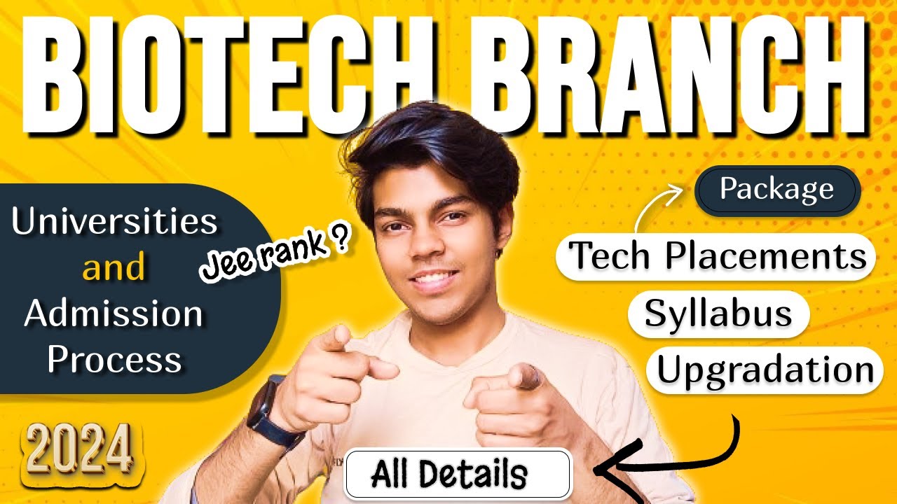 All about BTech in Biotechnology || Placements scenario || Branch ...