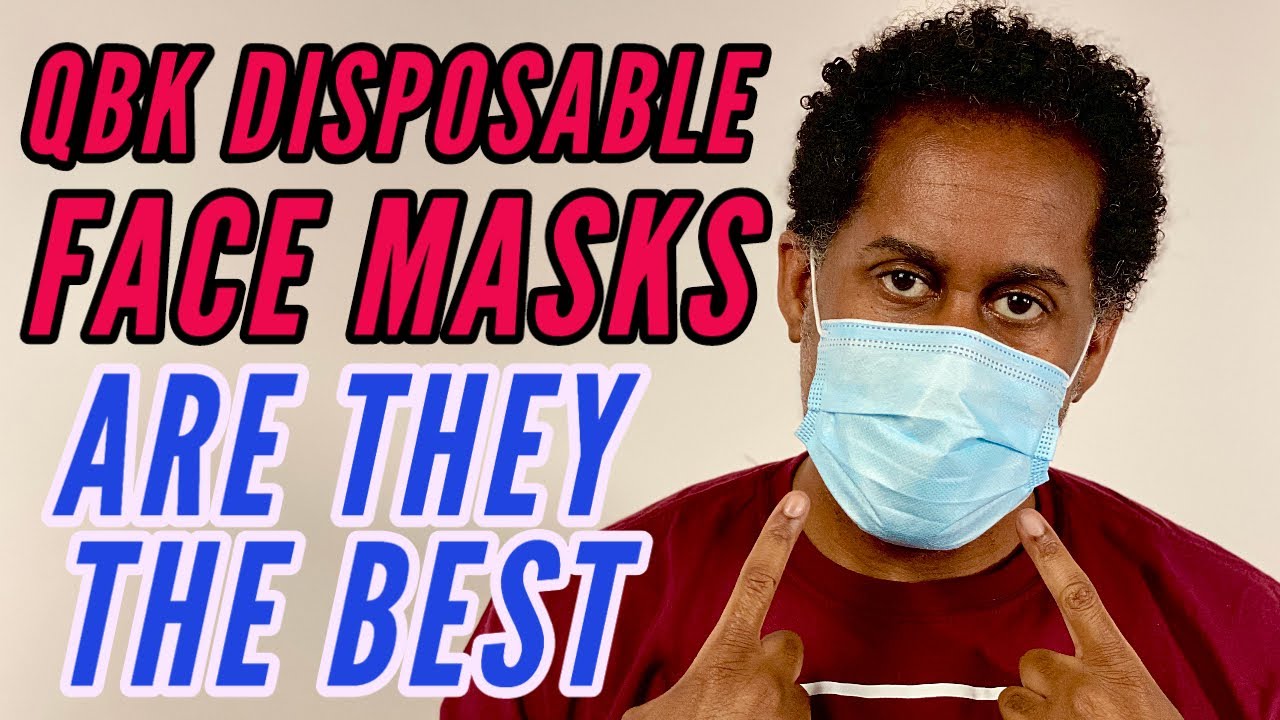 What Is The Best Face Mask Episode 2 | QBK Disposable Face Mask 50 Pack ...