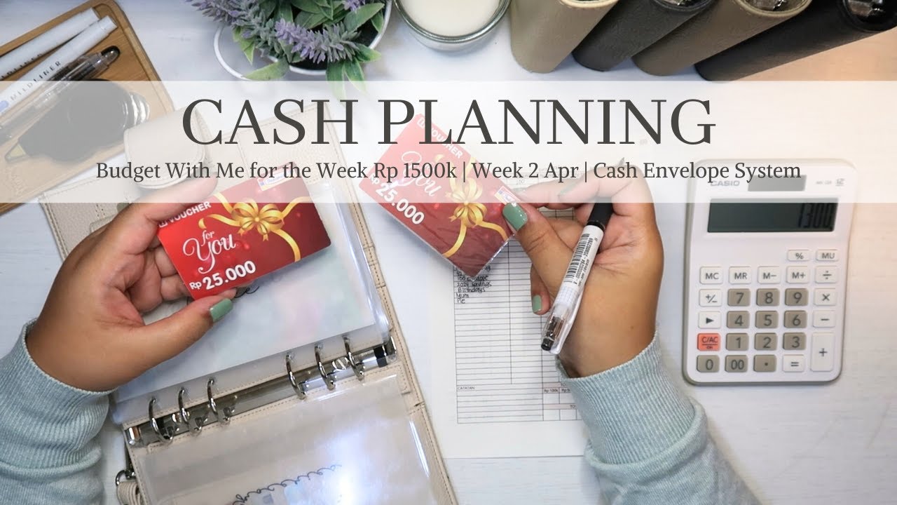 Cash Planning Week 2 April 2024 | Rp 1500k | Cash Envelope System ...