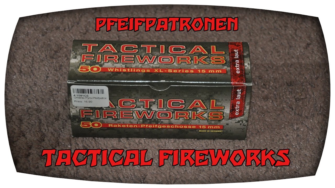 TACTICAL FIREWORKS von Umarex | Pfeifpatronen | Pyrofreakk AT - YouTube