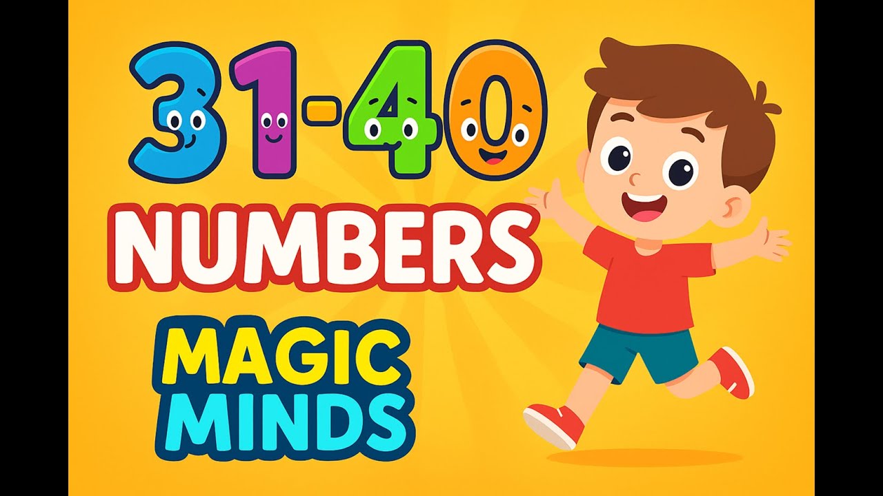 Numbers 31 to 40 for Kids | Fun Counting Animation | Magic Minds - YouTube