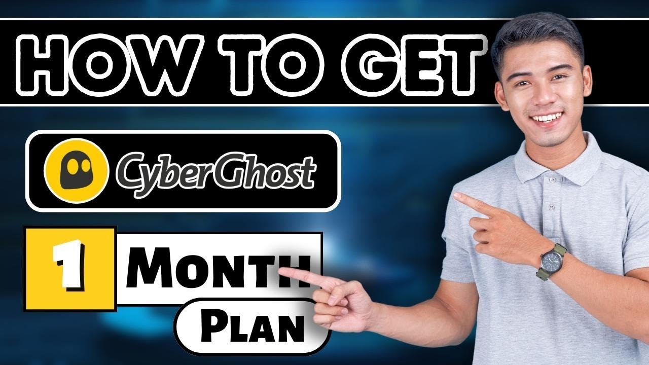 How To Get CyberGhost 1 Month Plan | Get 30 Day's CyberGhost VPN - YouTube