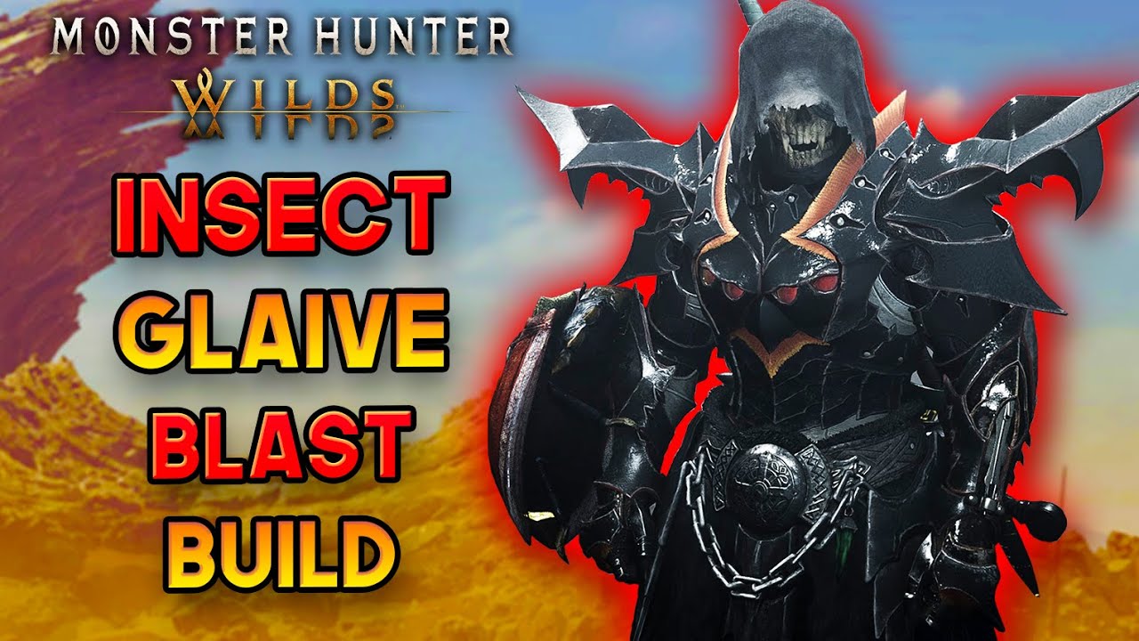Monster Hunter Wilds - INSECT GLAIVE BLAST BUILD GUIDE - YouTube