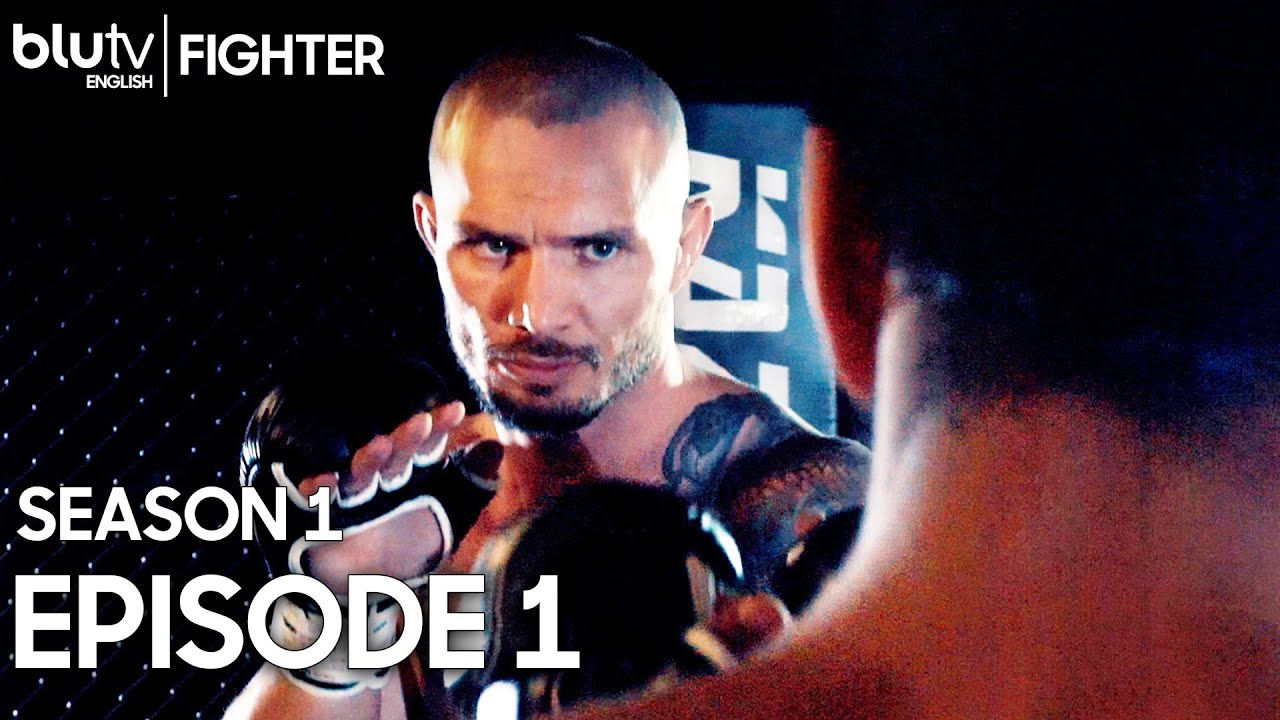 Fighter - Episode 1 English Subtitles 4K | Season 1 - Dövüşçü # ...