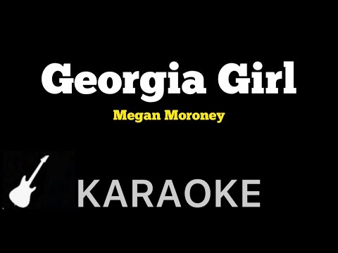 Megan Moroney - Georgia Girl | Karaoke Guitar Instrumental
