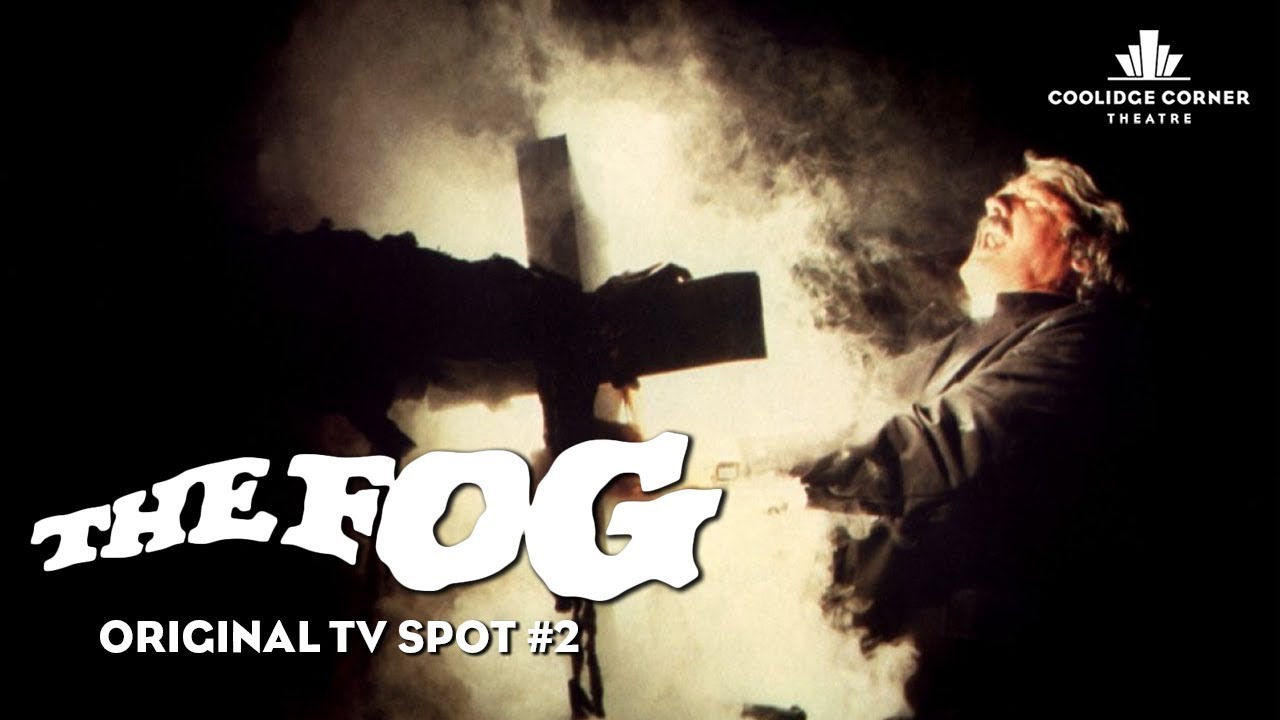 The Fog | Original TV Spot #2 [HD] | Coolidge Corner Theatre - YouTube