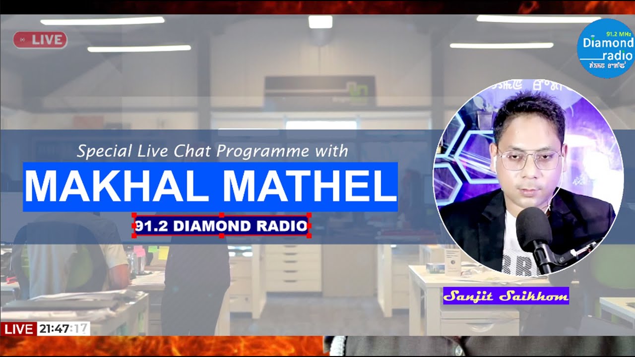 MAKHAL MATHEL BY SANJIT SAIKHOM || 19th FEB. 2022 || DIAMOND RADIO - YouTube