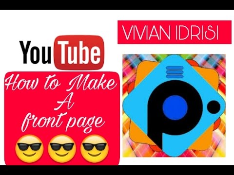 HOW TO MAKE A FRONT PAGE ON A YOUTUBE VIDEOS [ HINDI ] - YouTube