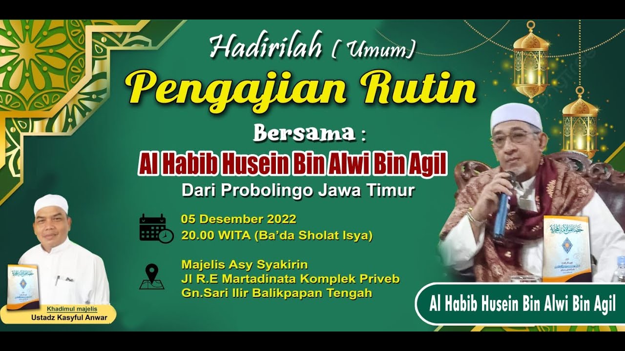 Al Habib Husein Bin Alwi Bin Agil - Pengajian Kitab Khosoisul Ummatil ...
