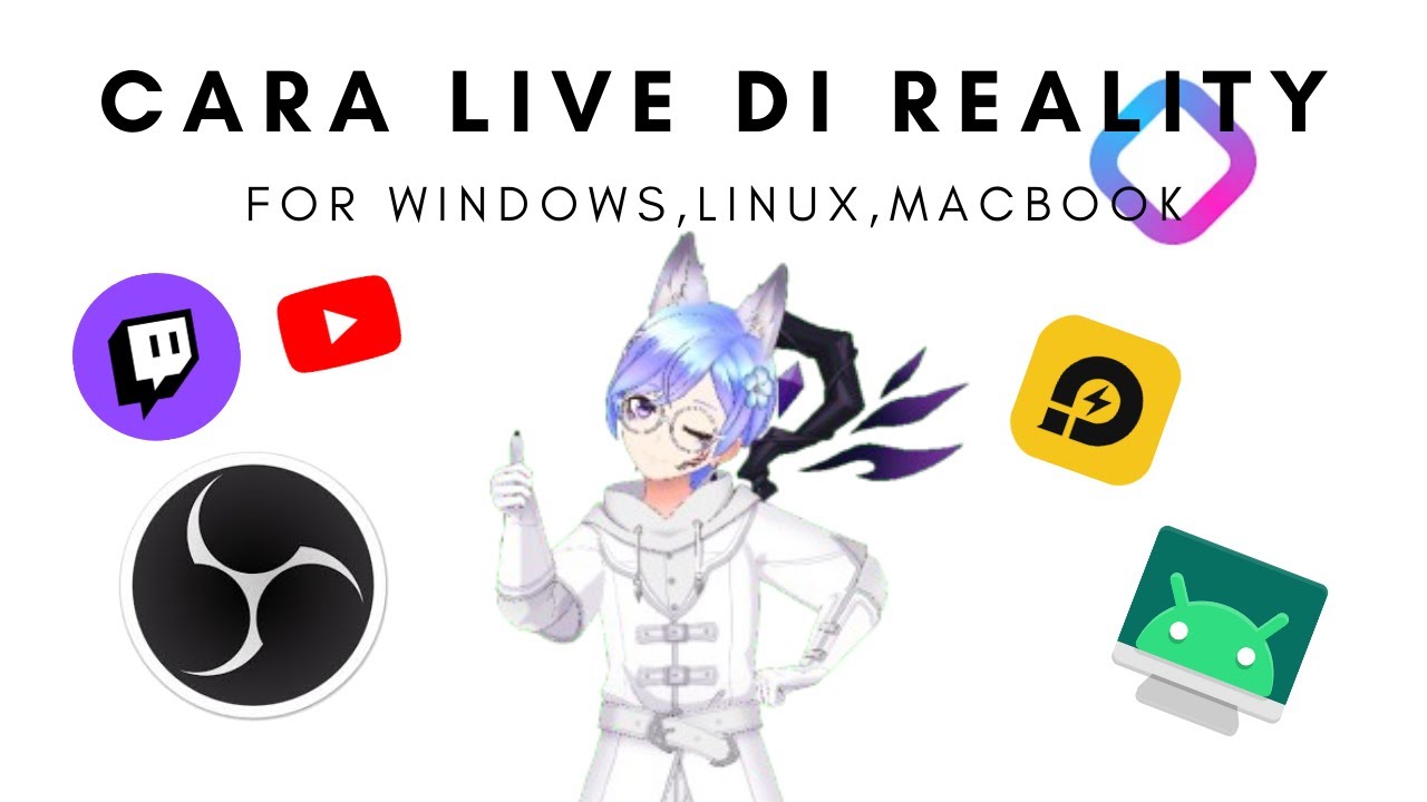 Cara Live Jadi Vtuber Menggunakan Reality. [ Reality Vtuber ] - YouTube