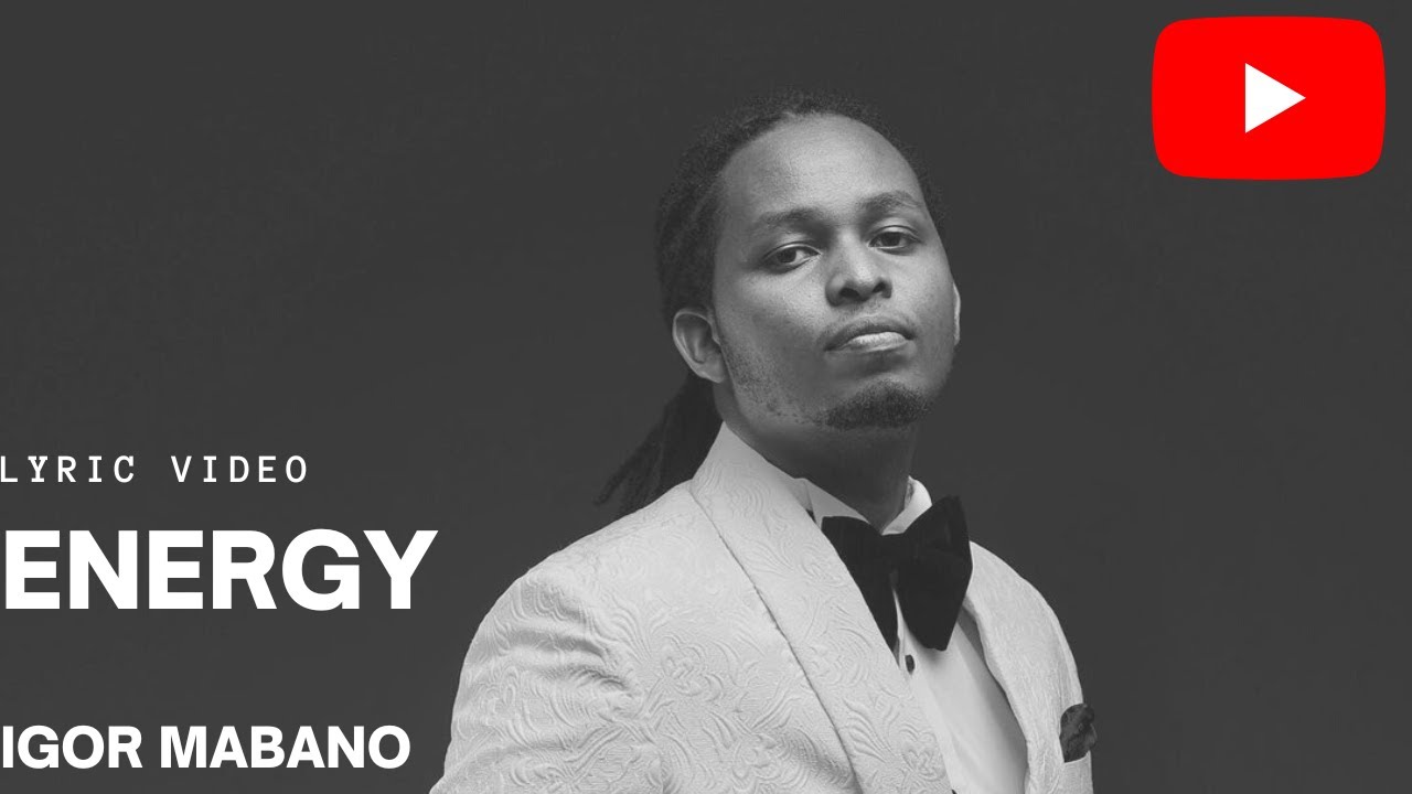 Igor Mabano - Energy (Lyrics Video ) - YouTube