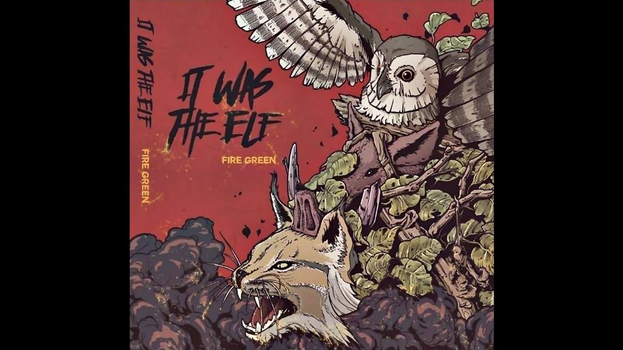 It Was The Elf "Fire Green" (New Full Album) 2016 Heavy/Stoner Rock ...
