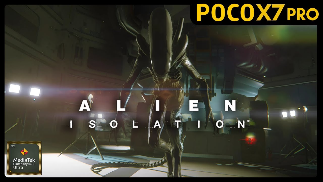 Alien: Isolation | Android Gameplay | POCO X7 Pro | 12/512 | Dimensity ...