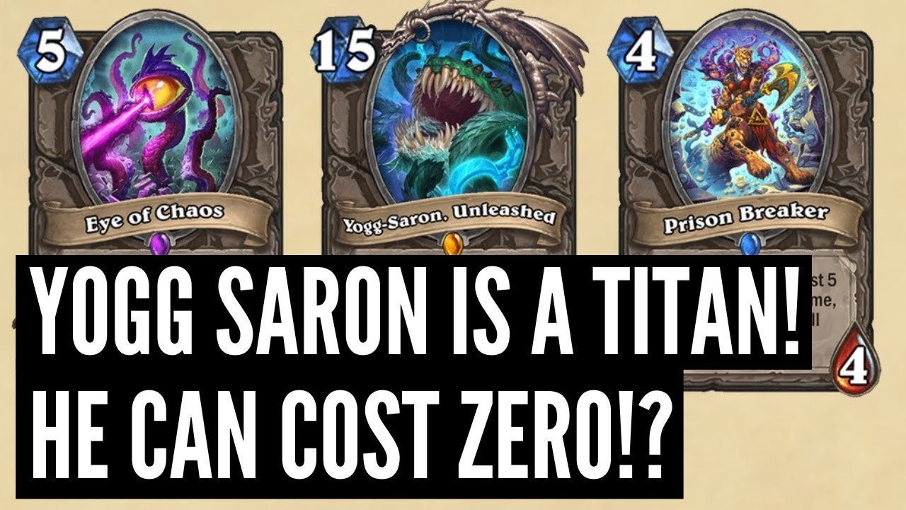 YOGG SARON NEUTRAL TITAN LEGENDARY REVEALED! He can cost ZERO MANA ...