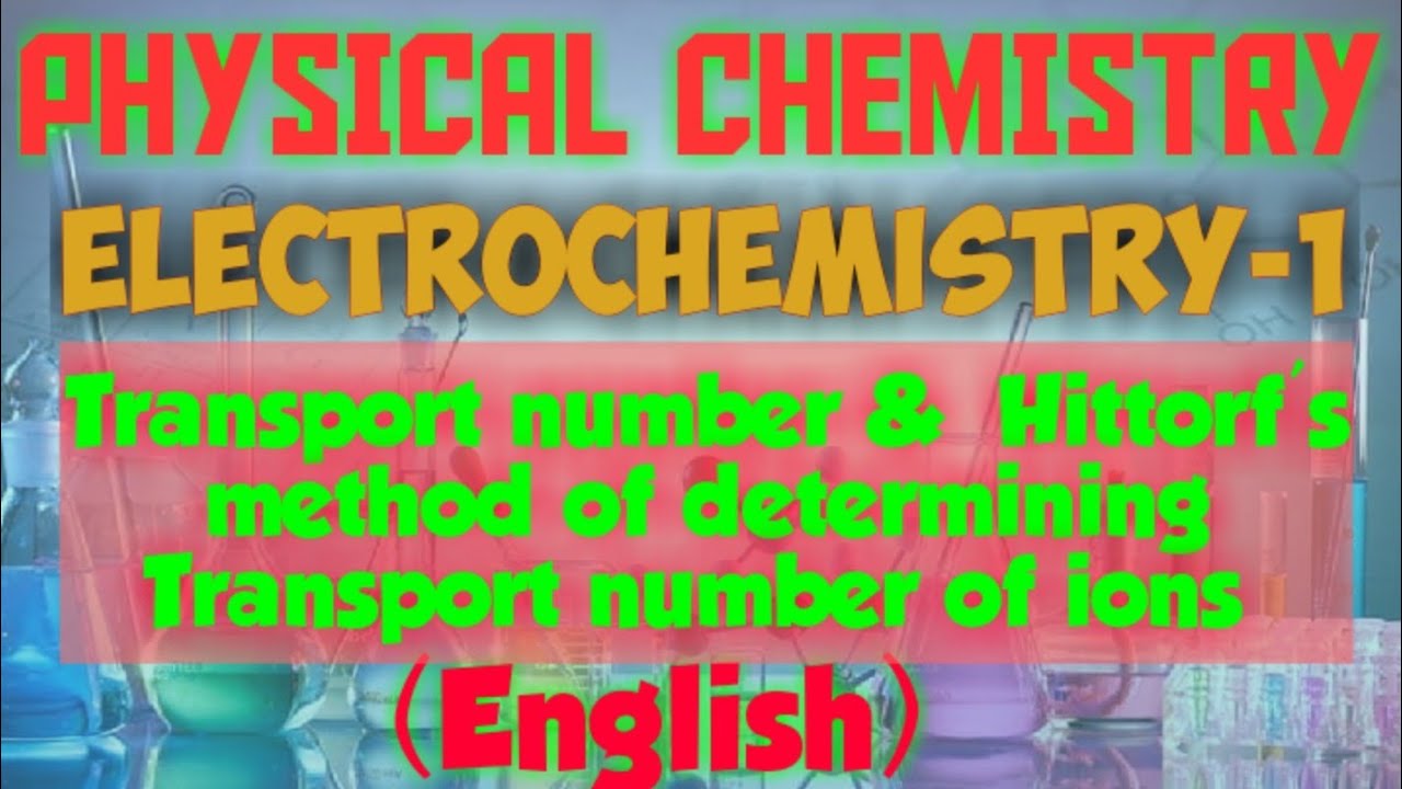 Transport number of ions|Hittorf's method of determining Transport ...