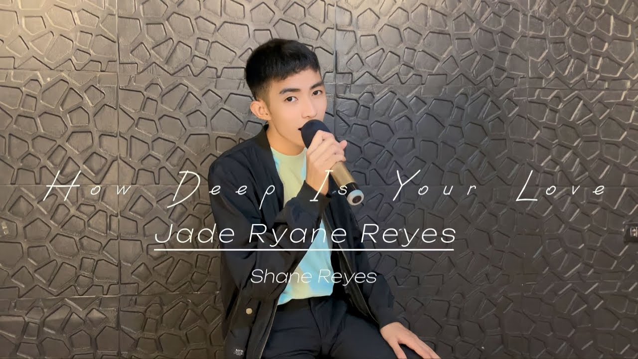 How Deep Is Your Love | Bee Gees | Jade Ryane Reyes ft. Shane Reyes ...