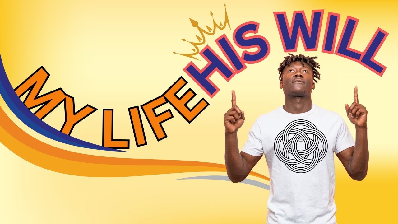 MY LIFE HIS WILL - YouTube