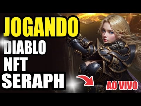 JOGANDO O DIABLO NFT CONHECIDO COMO SERAPH AO VIVO - YouTube