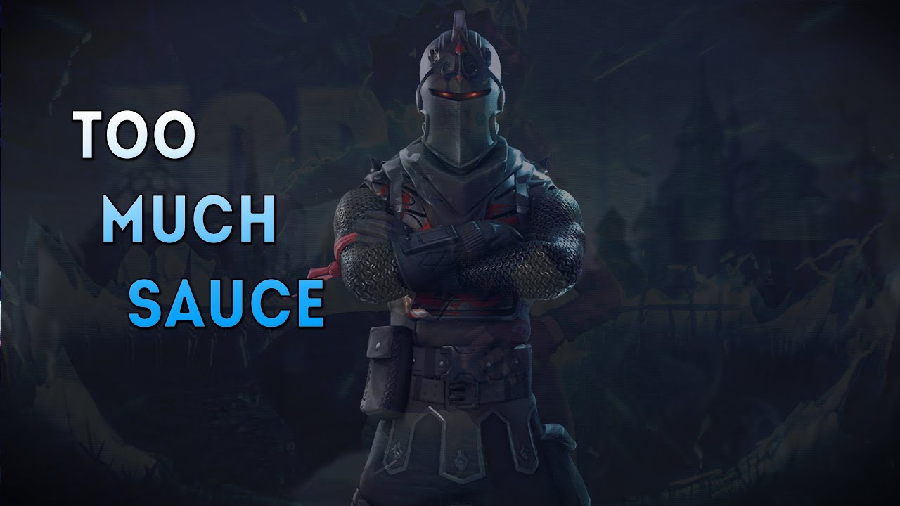 Too Much Sauce- Fortnite Montage - YouTube