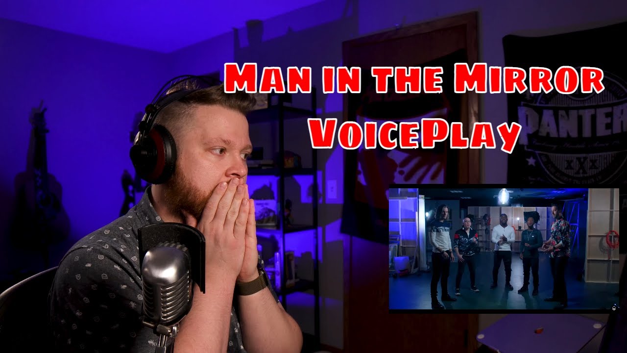 Reaction to Man in the Mirror - VoicePlay Feat. Deejay Young - Metal ...