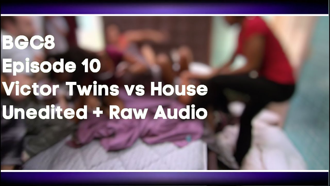 BGC8: Victor Twins vs. House [Unedited + Raw Audio] - YouTube