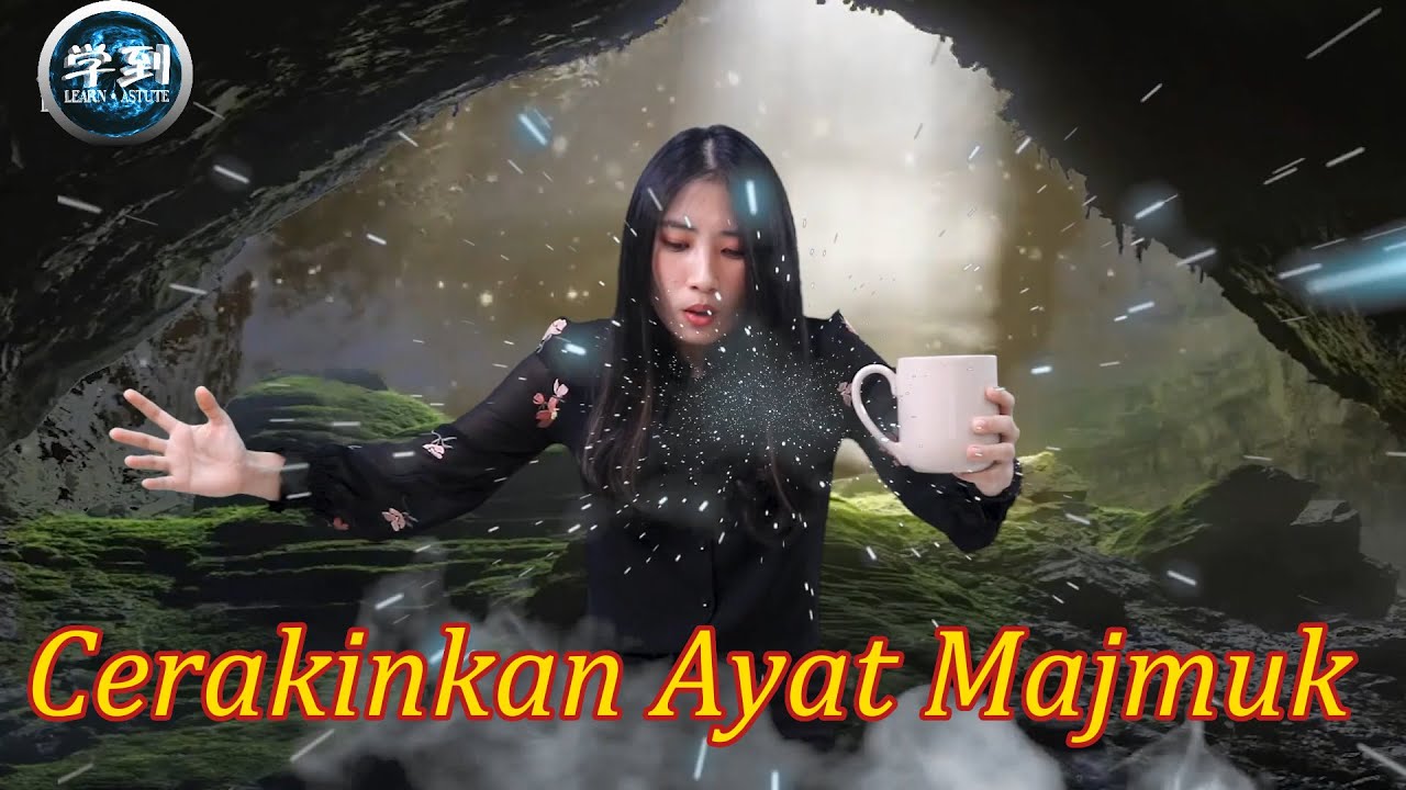 【Cerakinkan Ayat】神杯传说之 把1个Ayat 变成 2 个 Ayat |【学到】| ANGELIA - YouTube