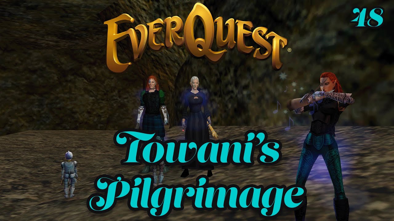 Everquest - Towani’s Pilgrimage - 48 - Can't Beat Chardok - YouTube