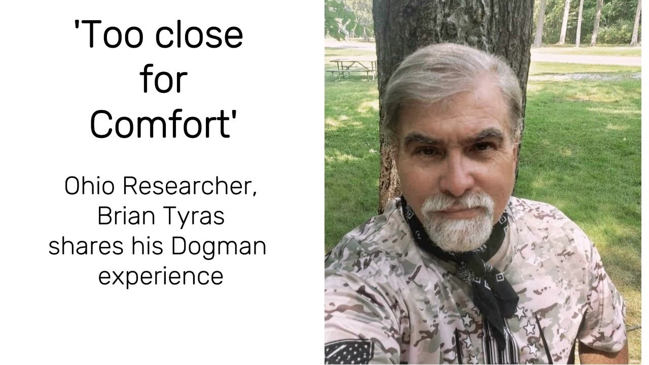 Ohio Researcher, Brian Tyras shares his Dogman experience. - YouTube