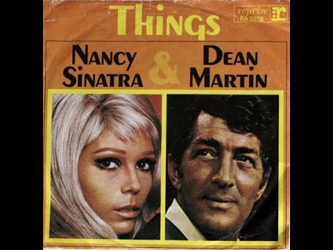 Things - Dean Martin &Nancy Sinatra - YouTube