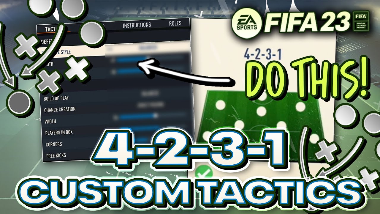 FIFA 23 4231 FORMATION CUSTOM TACTICS AND INSTRUCTIONS - YouTube