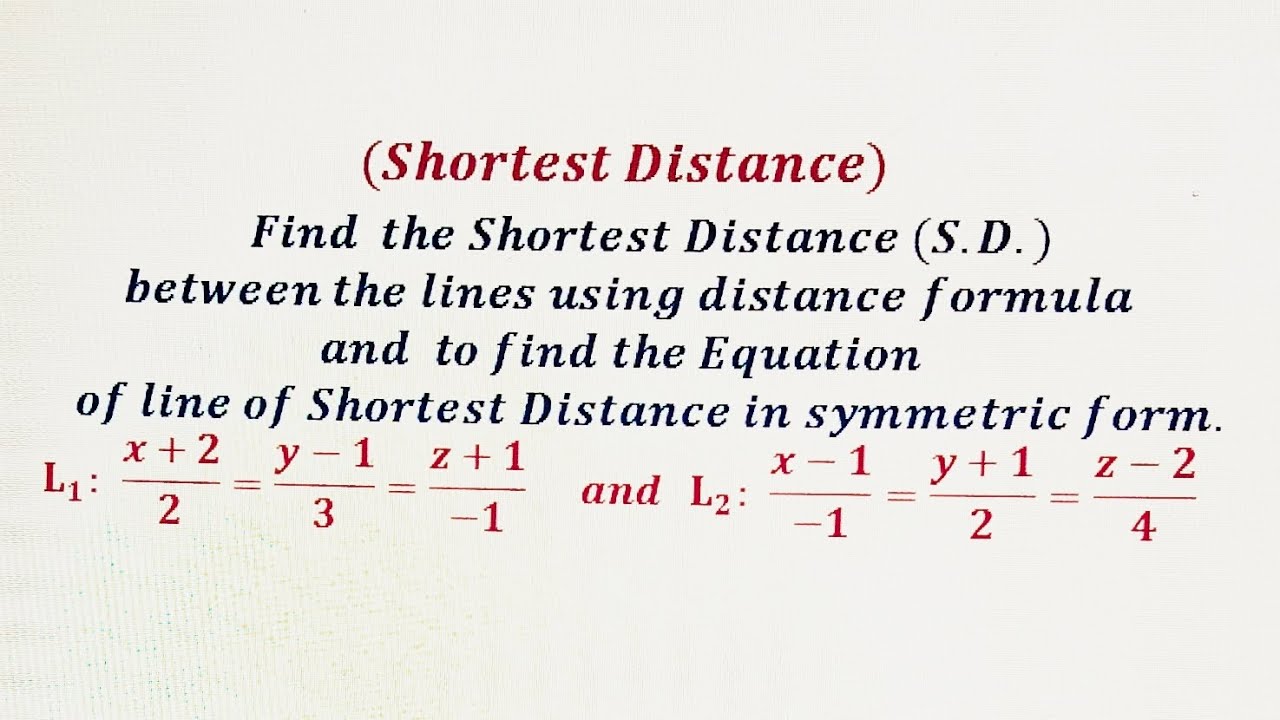 ~Shortest Distance between two skew lines ( non coplanar)and Equation ...