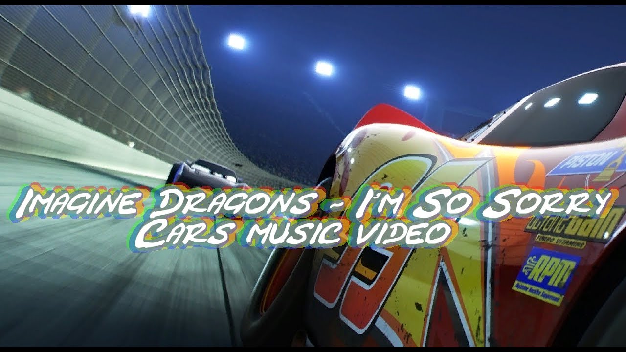 Cars music video - I'm So Sorry - YouTube