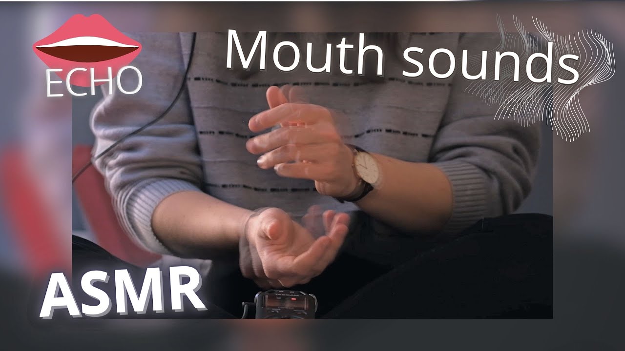 ASMR ECHO | Hand - MOUTH SOUNDS and Fast Tapping - YouTube