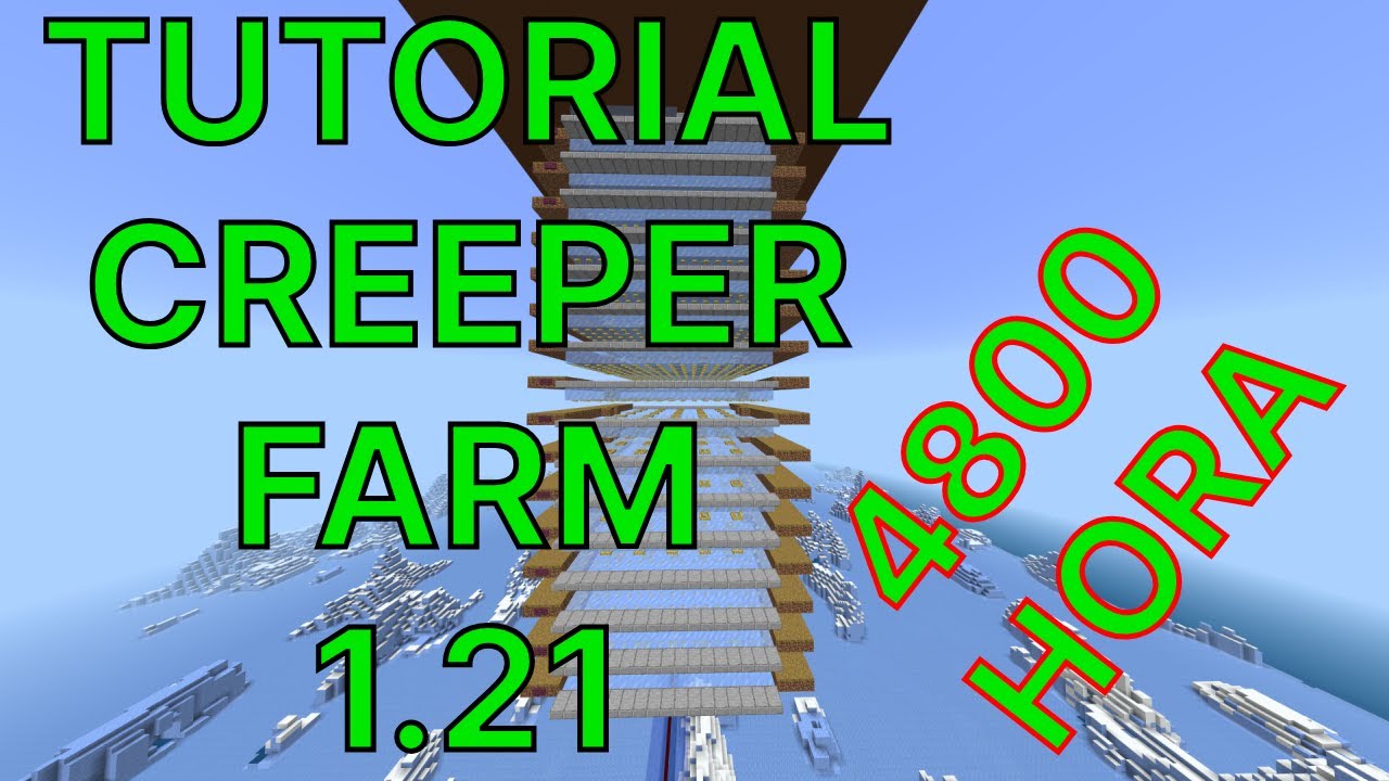 1.21 TUTORIAL CREEPER FARM 4800/H - YouTube