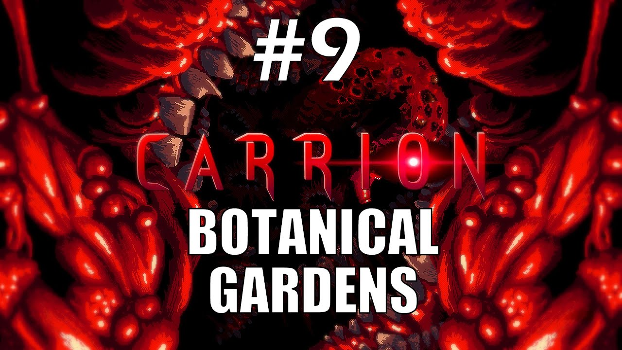 Botanical Gardens | Carrion Walkthrough - YouTube